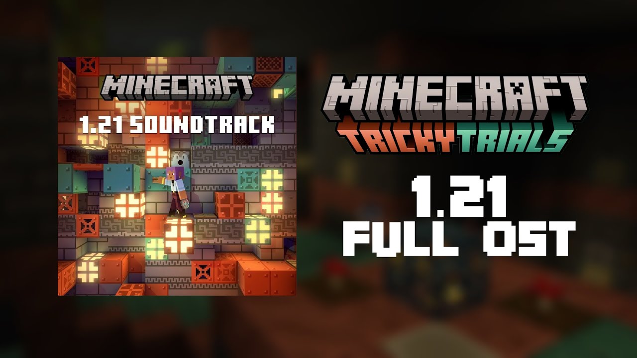 Minecraft: New 1.21 Soundtrack (Tricky Trials) Full Ost - YouTube
