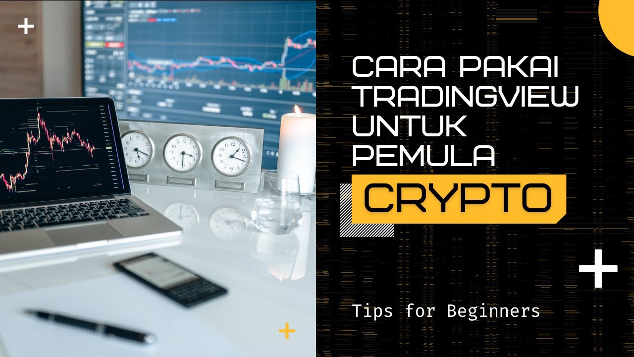 CARA MENGGUNAKAN TRADINGVIEW UNTUK PEMULA - YouTube