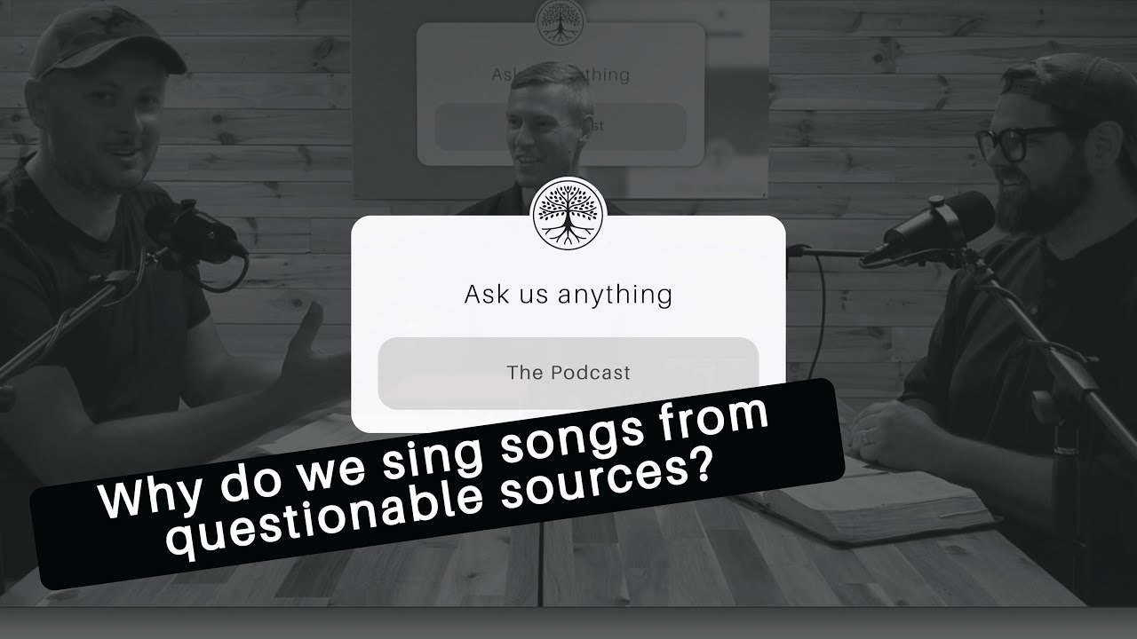 Why do we sing songs from questionable sources? - YouTube