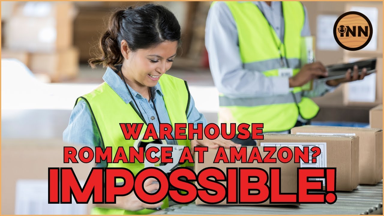 Amazon Warehouse Workplace Romance IMPOSSIBLE | Break-Ups are EXPENSIVE ...