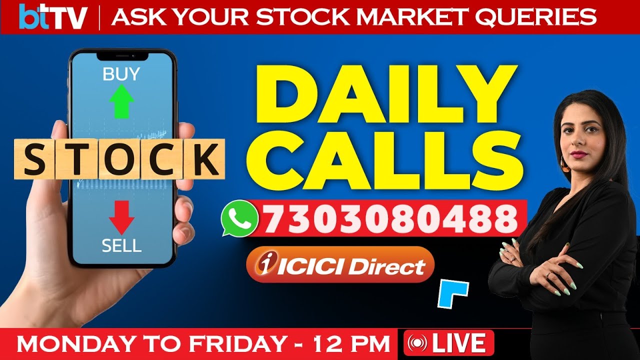 Daily Calls LIVE: Ask Your STOCK MARKET QUERIES LIVE | Market Update ...