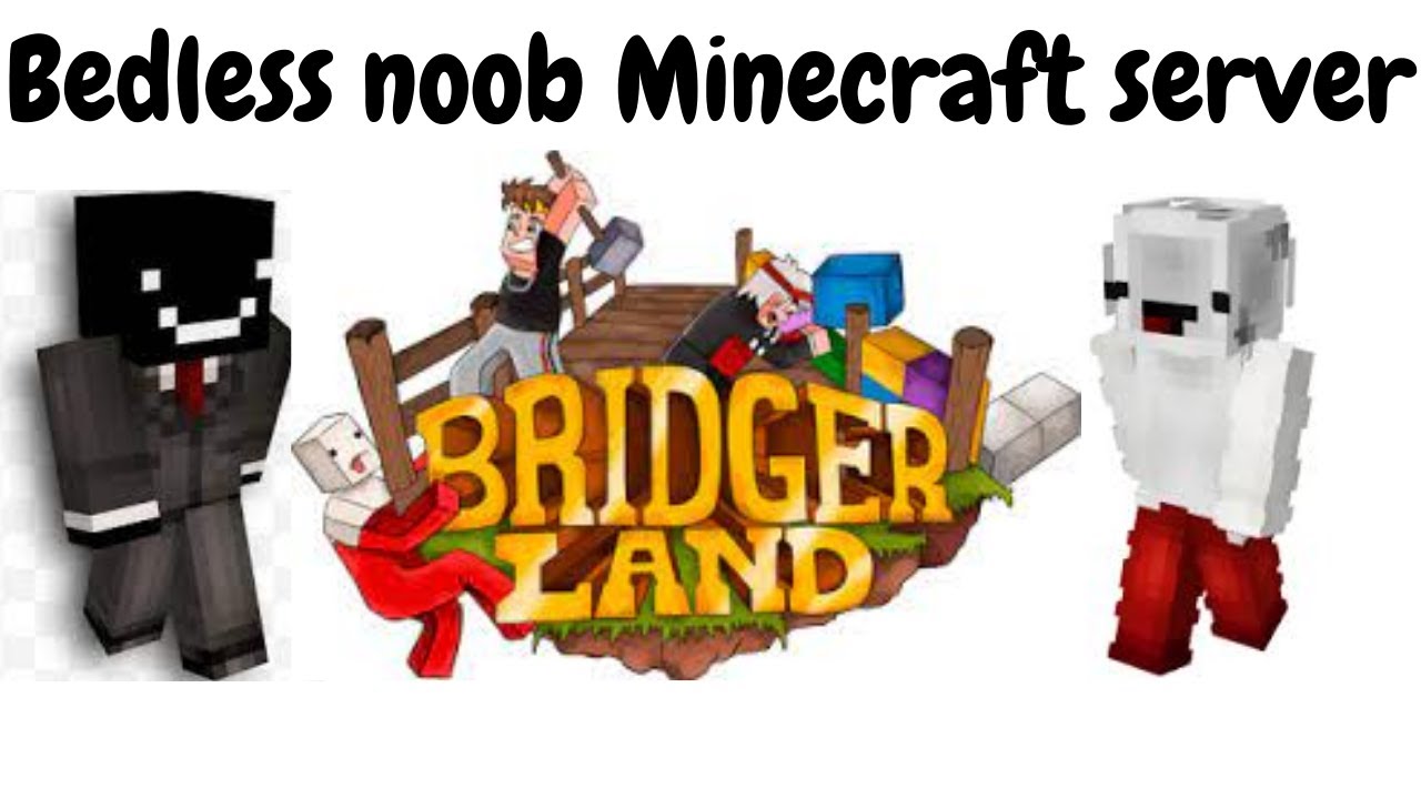 Server that Bedless Noob and Trycs played (Is Godbridging Worth it) | TommyEZ - Bedlessnoob ...