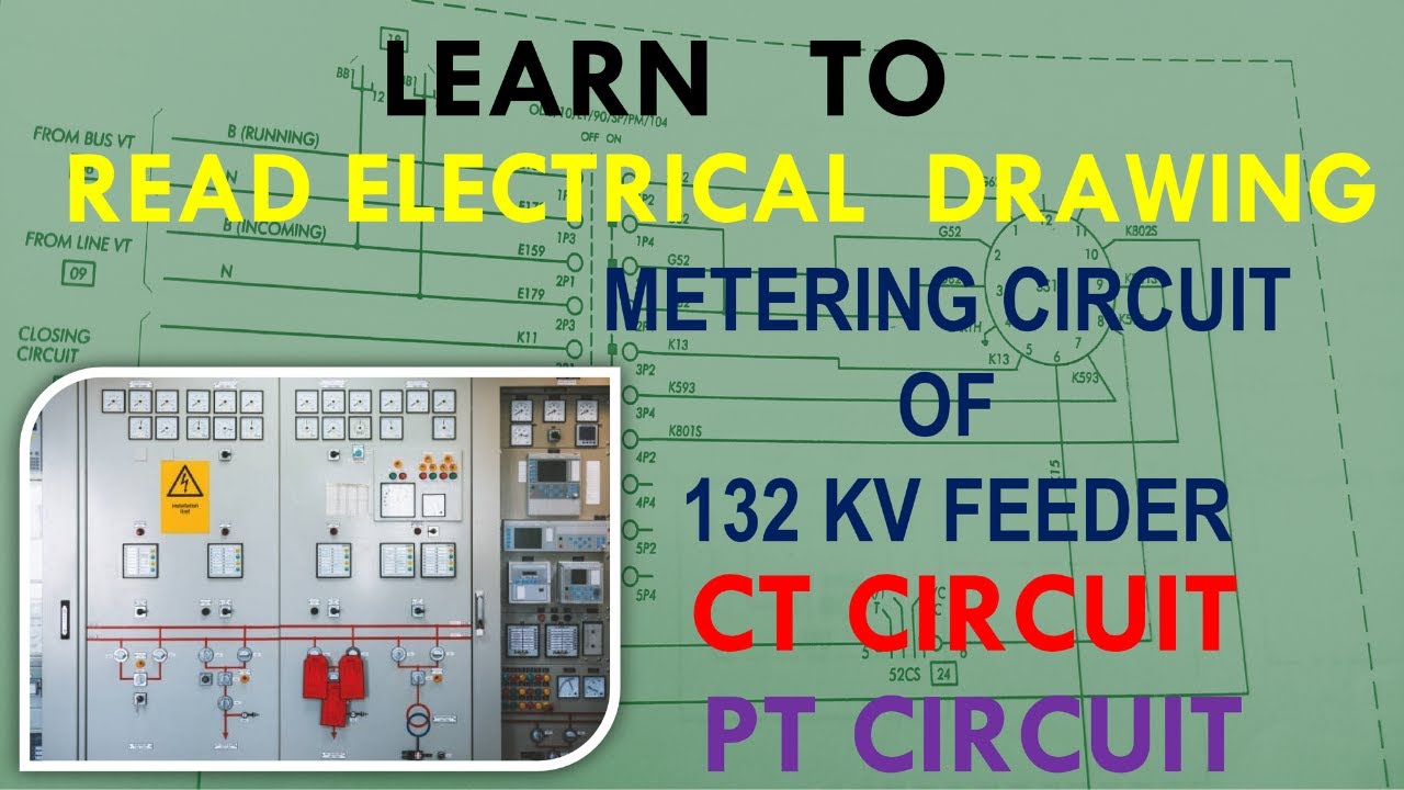 132 KV METERING CIRCUIT DRAWING: TRIVECTOR METER CONNECTION: READ ...