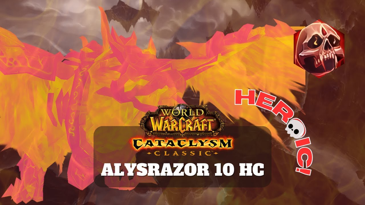 Cataclysm Classic | Firelands | Alysrazor 10 HEROIC - BDK POV | Surga ...