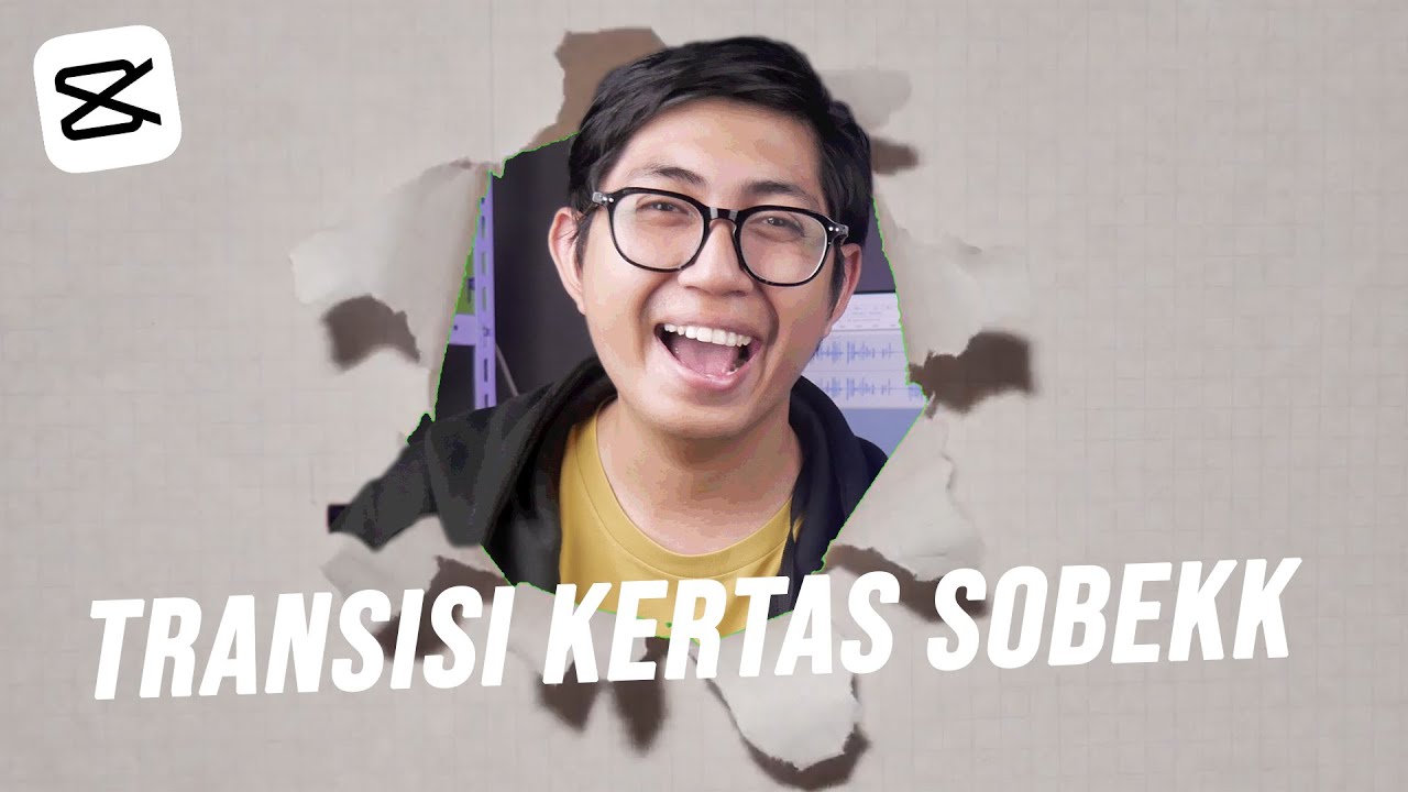 Mengungkap Rahasia Transisi Kertas Sobek di CapCut - YouTube