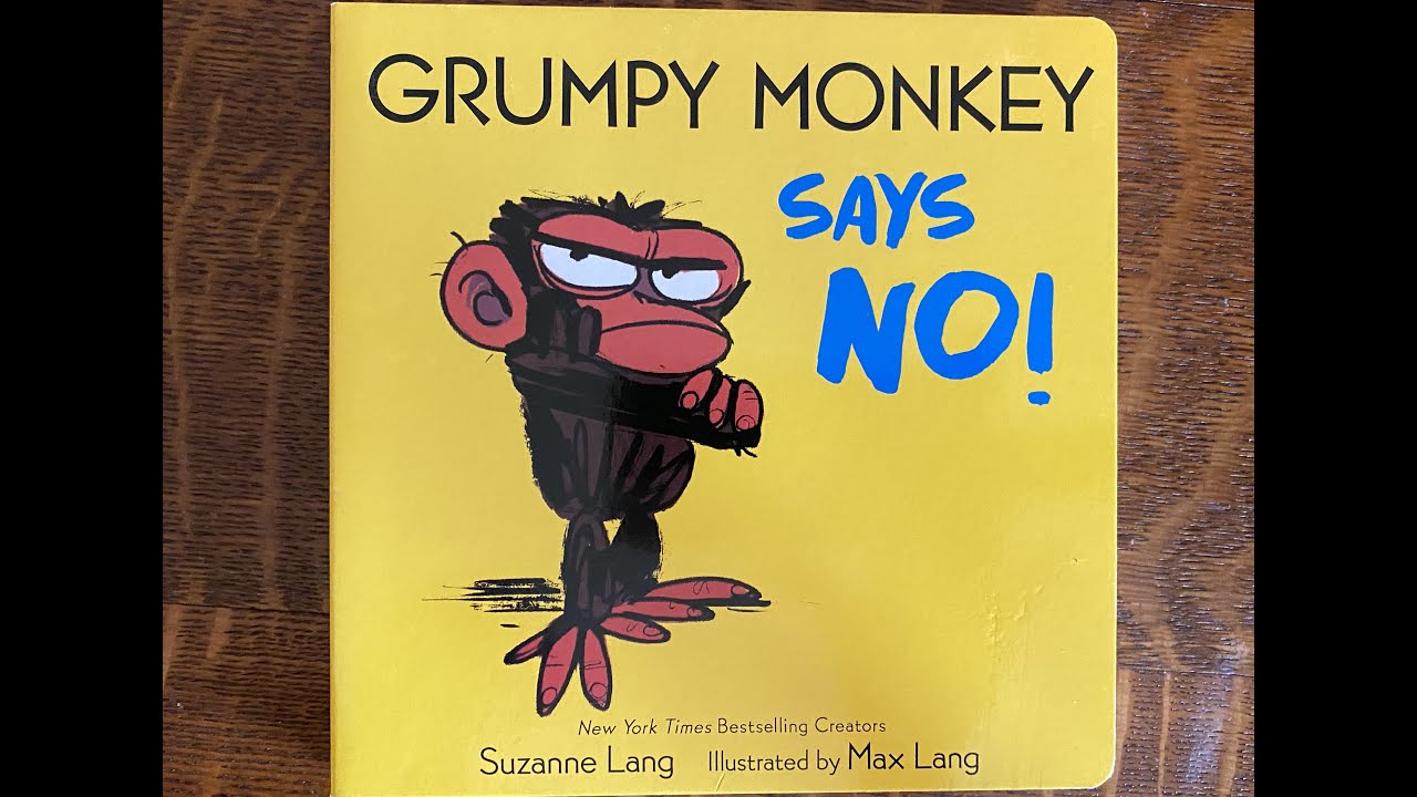 Nana Reads... Grumpy Monkey Says No - YouTube