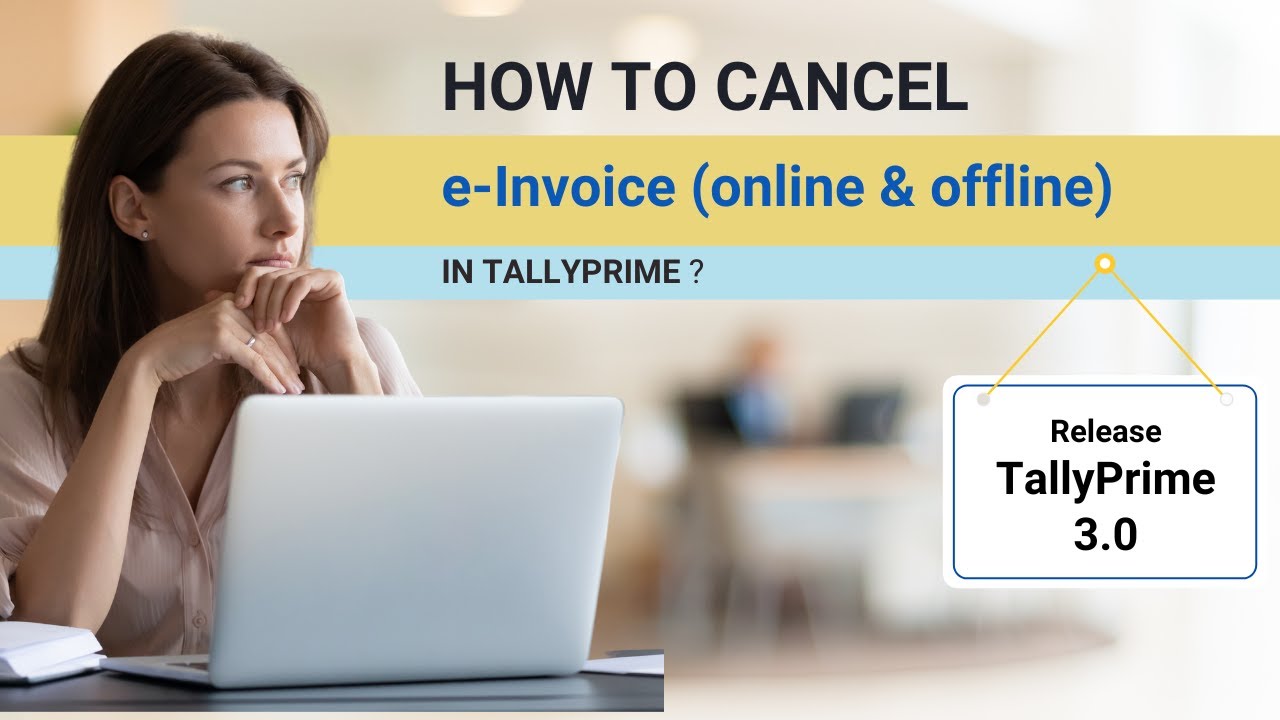 How to Cancel e Invoice online & offline in TallyPrime | Easy e ...