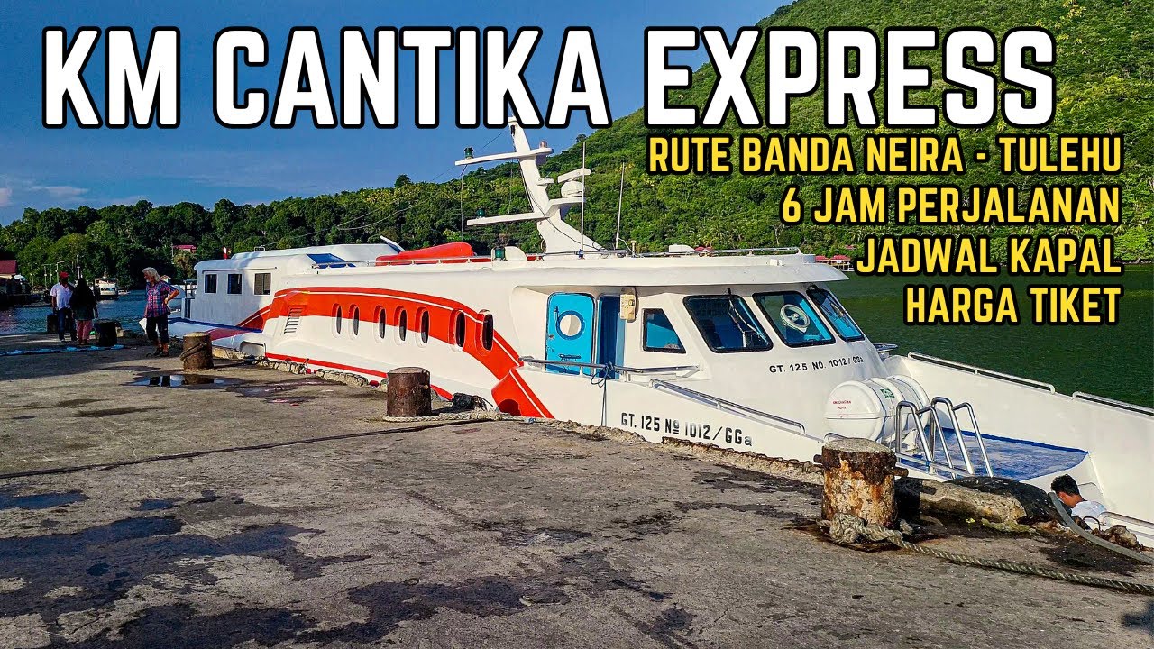 KAPAL CEPAT BANDA NEIRA - TULEHU AMBON ‼️ | Jadwal dan Harga Tiket ...