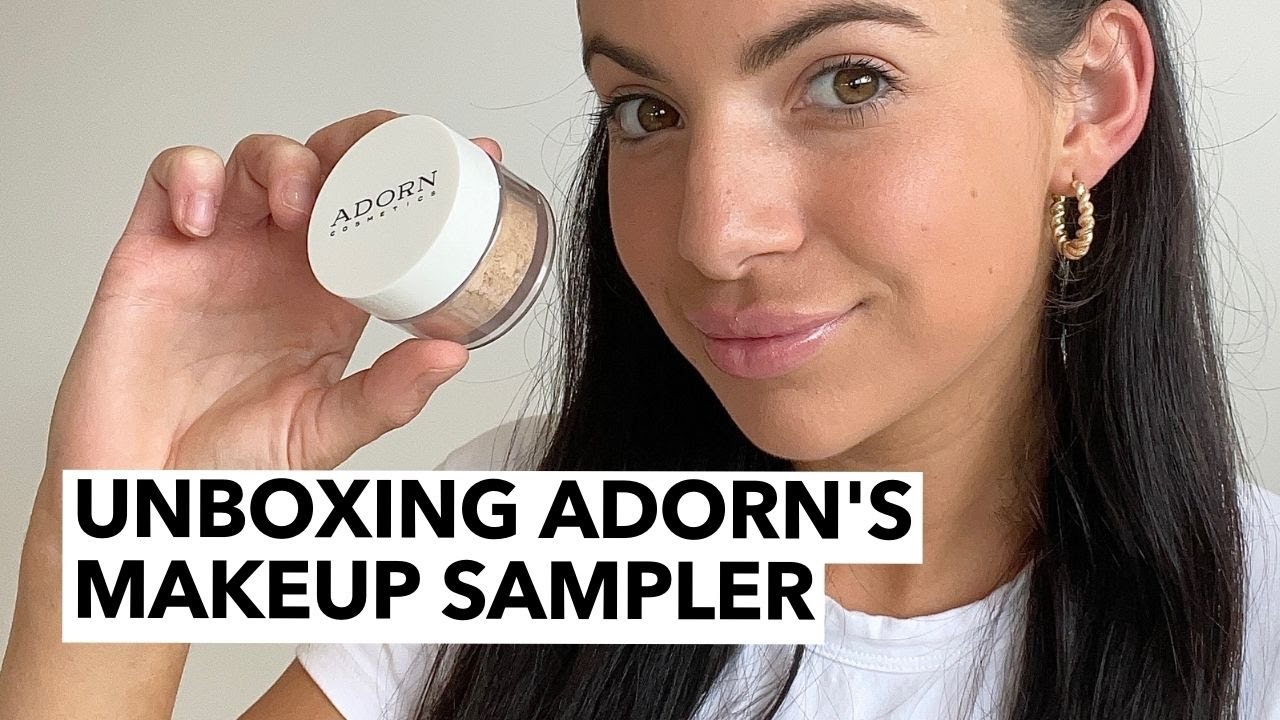 Unboxing Adorn's Mineral Makeup Sampler & How To Use Mineral Makeup ...