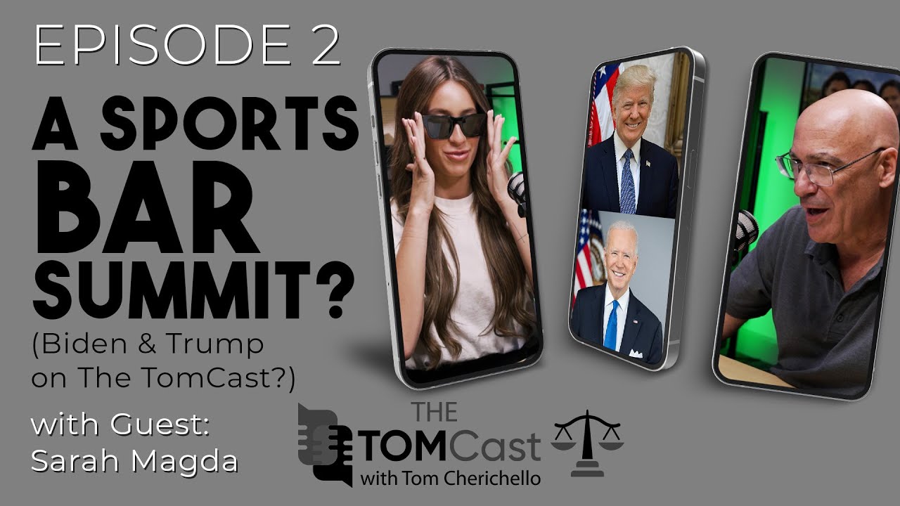The Invite to Trump & Biden Is Open | Episode #2 of the TomCast with ...