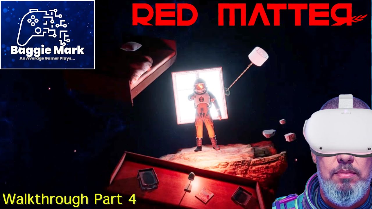 Red Matter (VR) - Part 4 - Habitat - YouTube