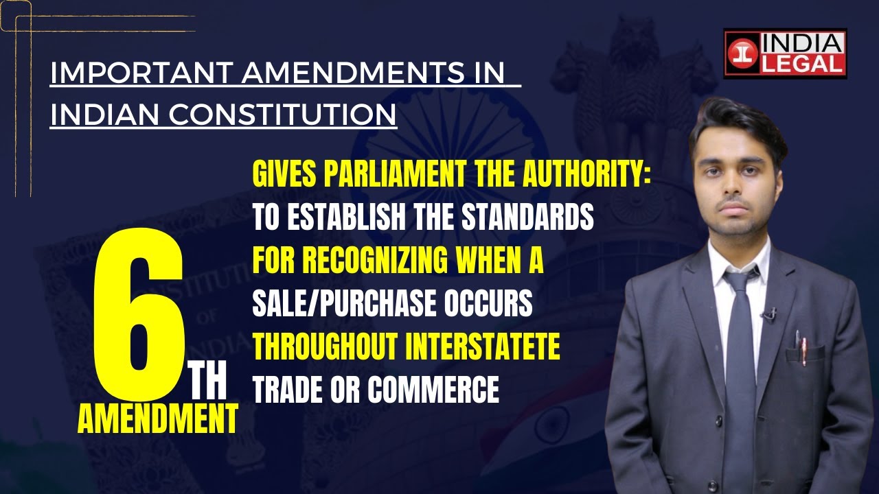 6th Amendment Act Of Indian Constitution | Brief Explainer | India Legal - YouTube