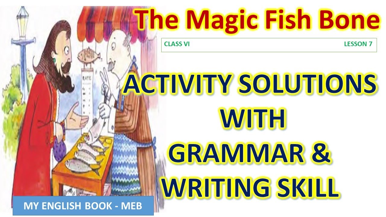 the magic fish bone full activity // the magic fish bone class 6 ...