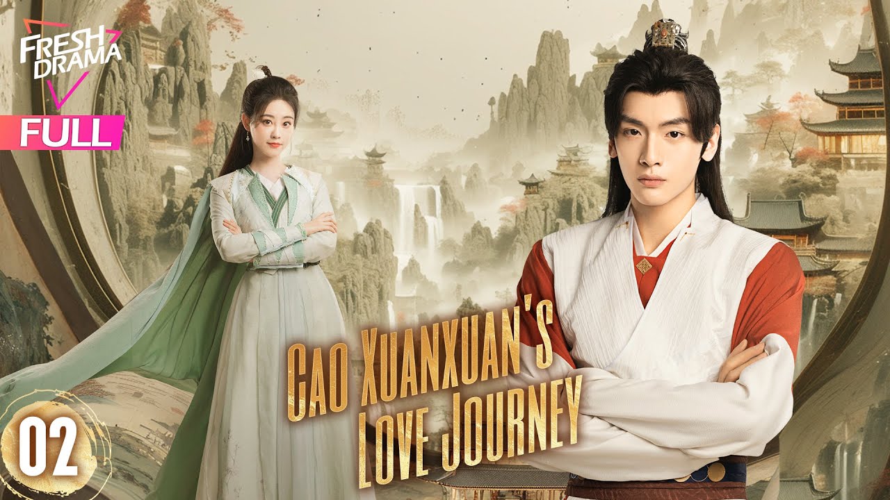 【Multi-sub】Cao Xuanxuan's Love Journey EP02 | Zhu Xu Dan, Zhai Xiao Wen ...