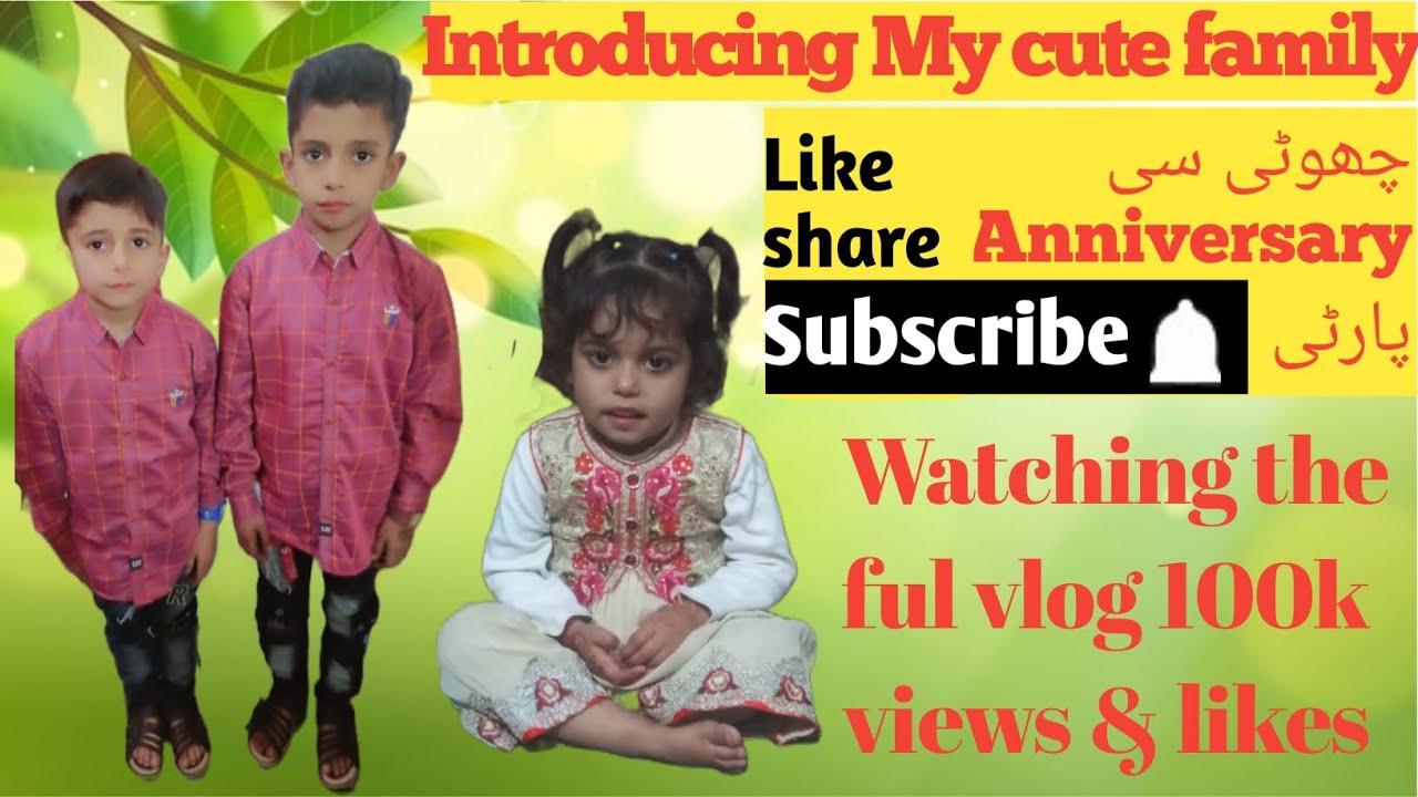 introducing my cute family or choti si anniversary party - YouTube