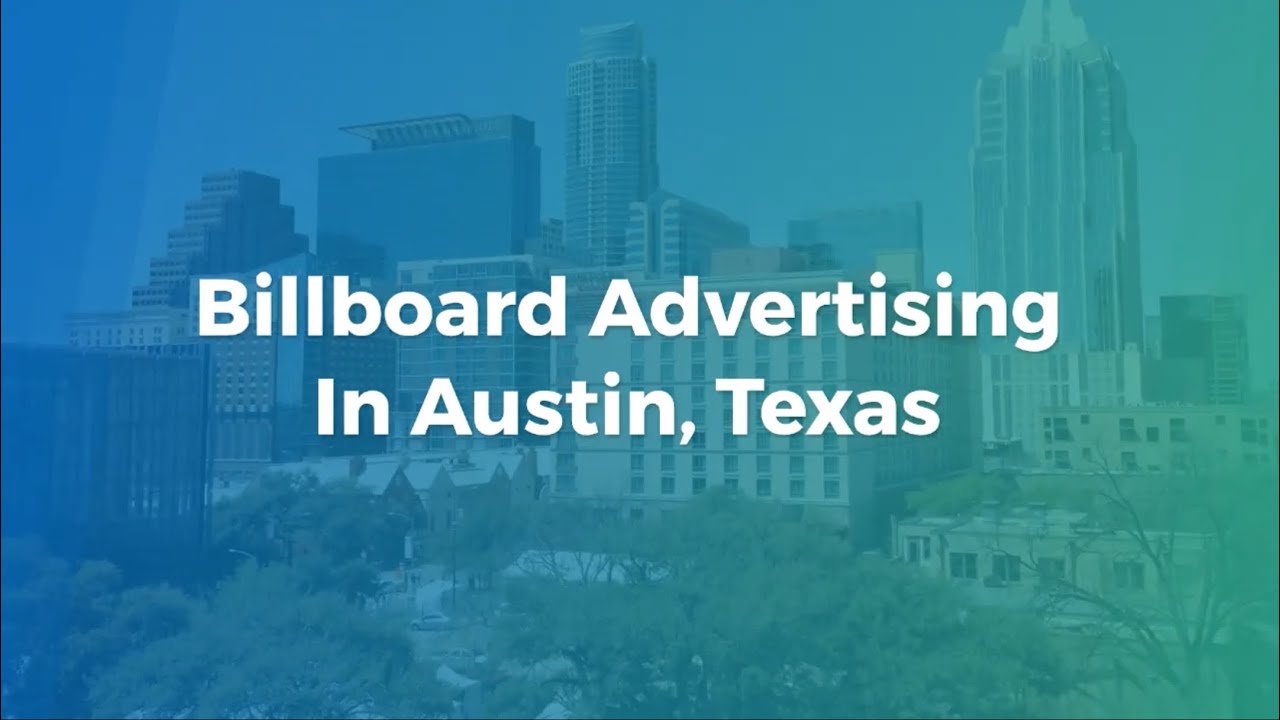 Billboard Advertising In Austin Texas | Texas Billing Advertising ...