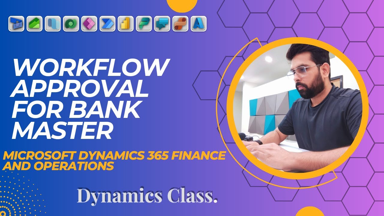 [New Feature] Bank Account Lifecycle Management in Microsoft Dynamics ...