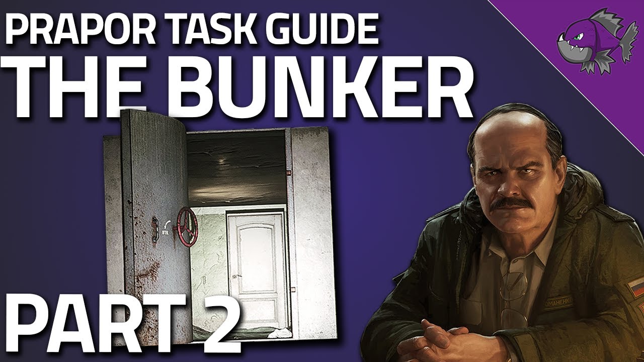 The Bunker Part 2 - Prapor Task Guide - Escape From Tarkov - YouTube