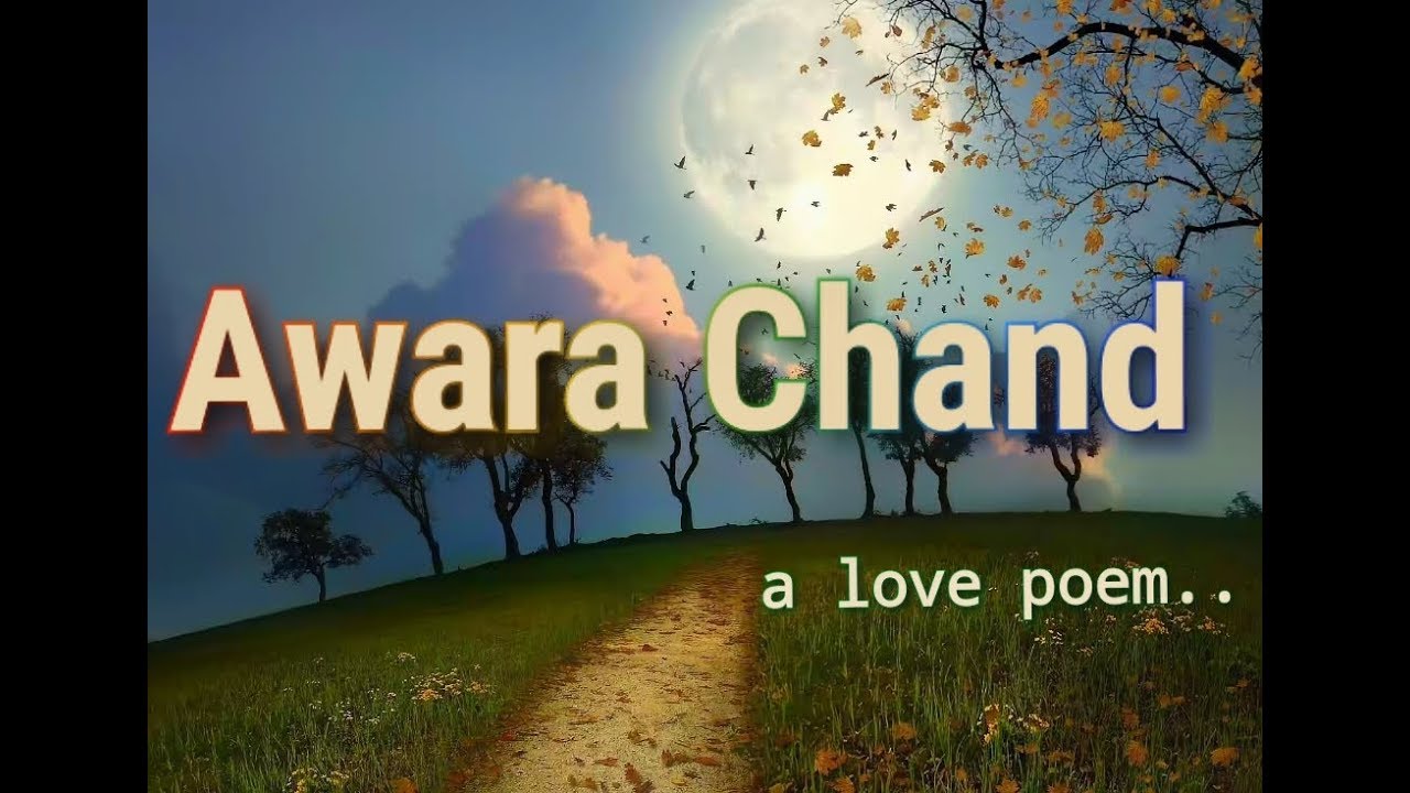Awara Chand poem - YouTube