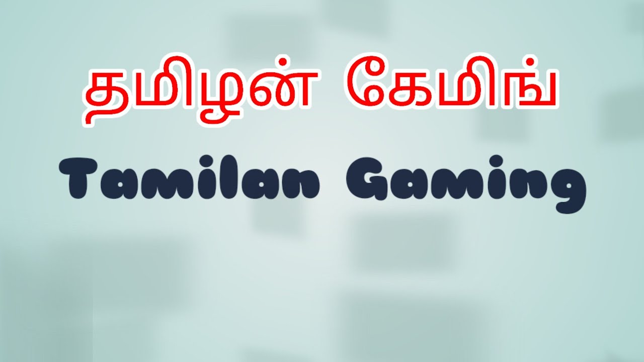 Tamilan Gaming INTRO - YouTube