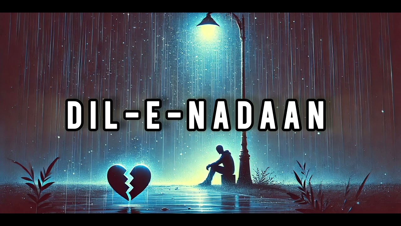 Dil e nadan song - YouTube