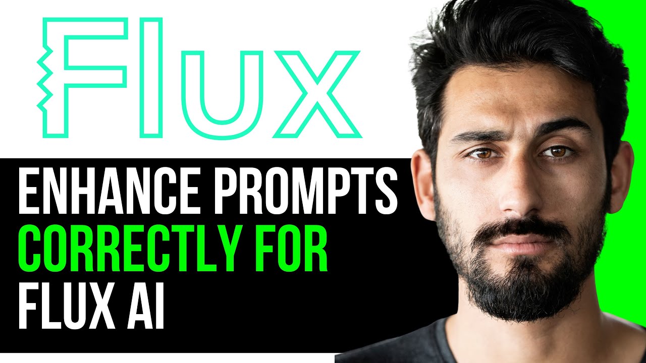 HOW TO ENHANCE PROMPTS CORRECTLY FOR FLUX AI (EASY GUIDE) [2024] - YouTube