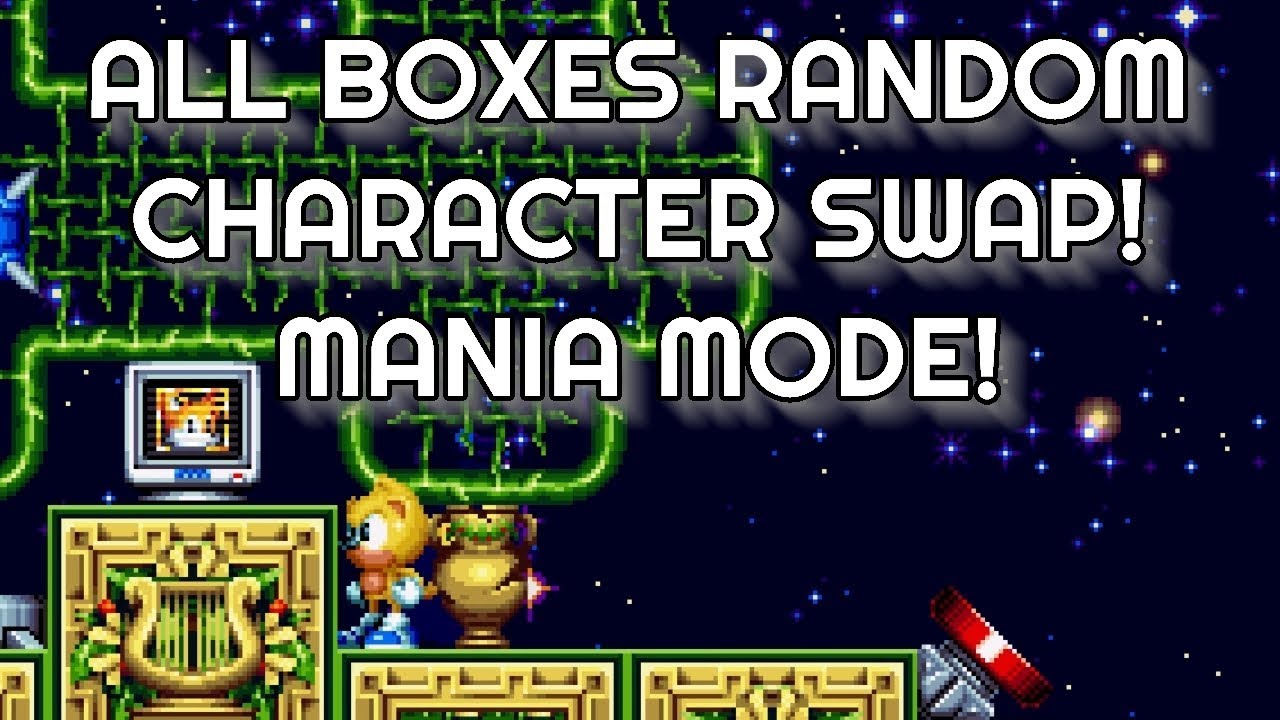 Every Box Swaps Characters! - Mania Mode - Sonic Mania Plus - YouTube