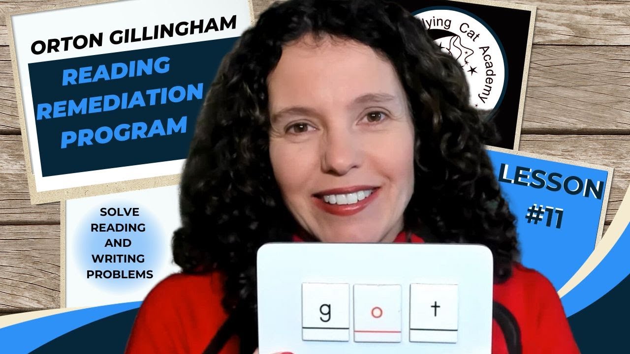Lesson 11 Reading Remediation Lesson Using The Orton Gillingham Method Lesson 11 Reading Remediation Lesson Using The Orton Gillingham Method