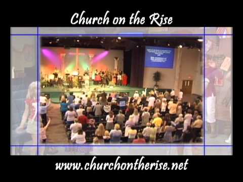 Church on the Rise - YouTube