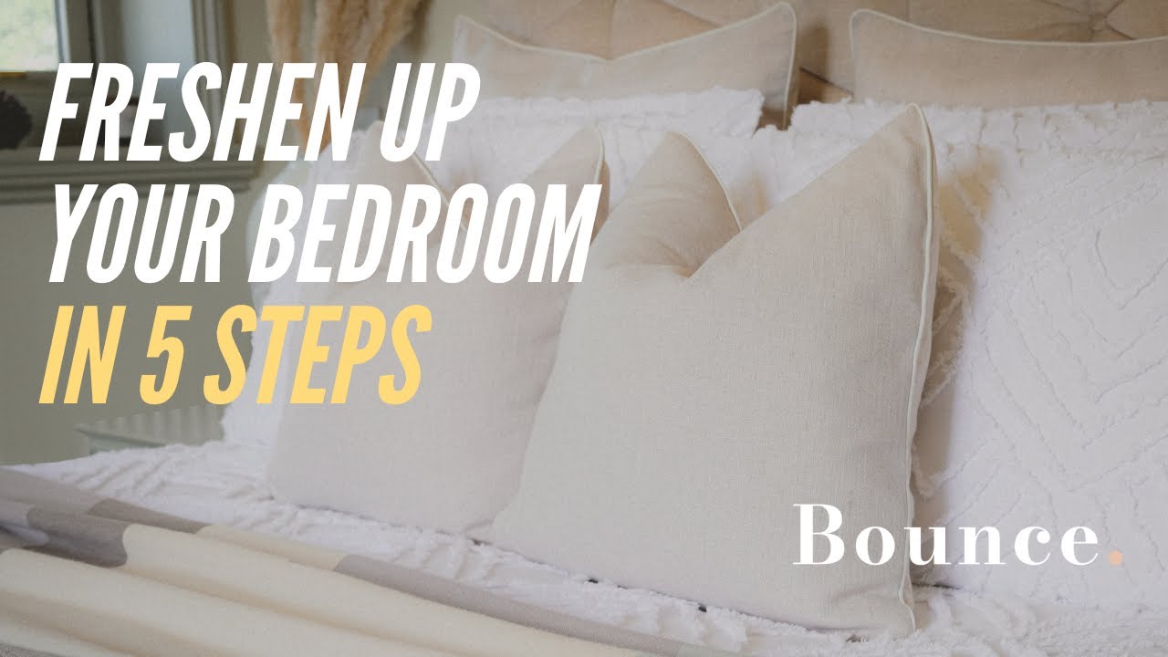 FRESHEN UP YOUR BEDROOM - Bounce Magazine | Rachel Ducker - YouTube