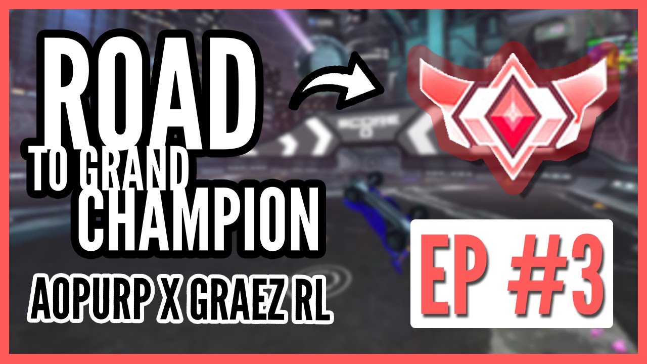 Road To Grand Champ #3 | The Ranked Grind Begins | AoPurp x Graez RL ...