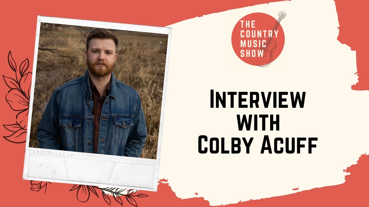 Interview with Colby Acuff- The Country Music Show - YouTube