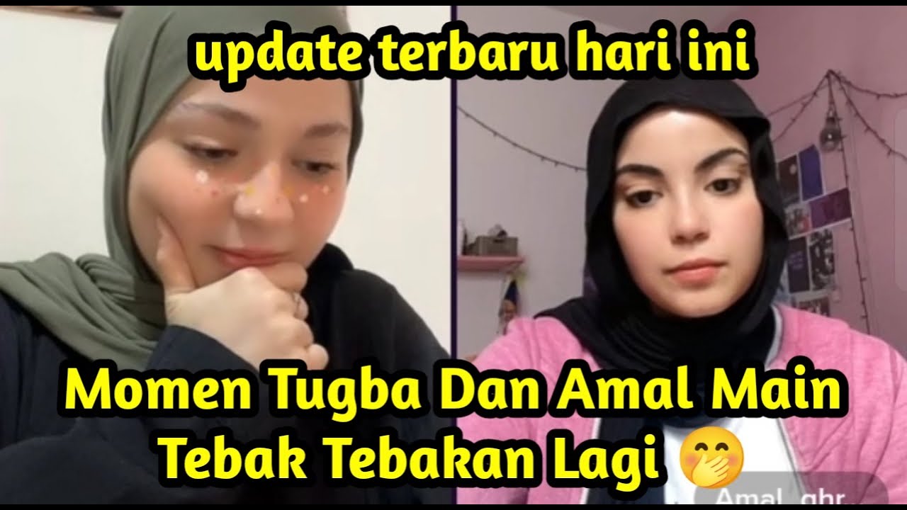Akhirnya Tugba Dan Amal main tebak tebakan lagi 😆🤭 || live Terbaru ...