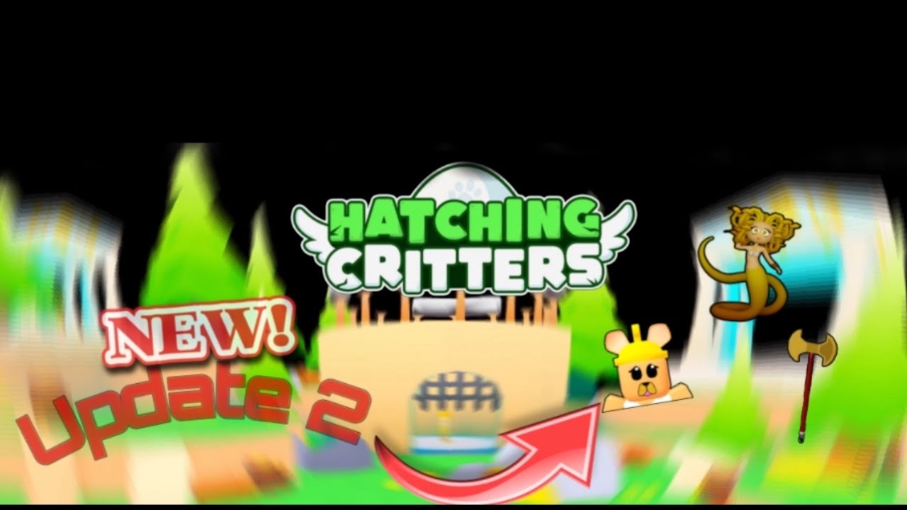 [Roblox] Hatching Critters Update 2 ! - YouTube