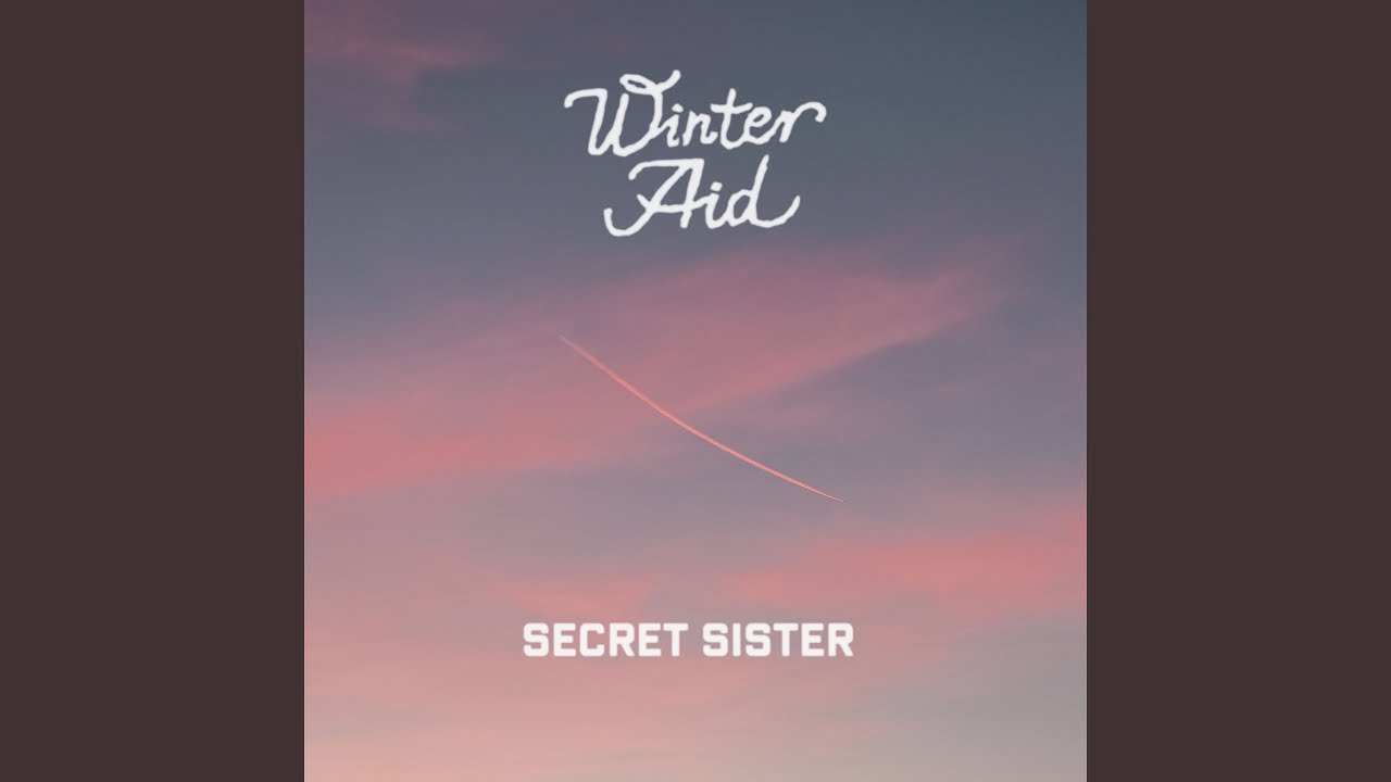 Secret Sister Youtube