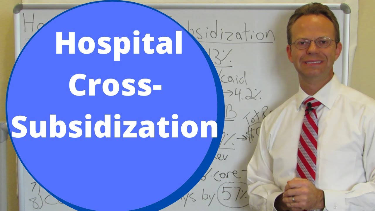 Hospital Cross Subsidization: Overcharge Commercial Health Insurance to ...