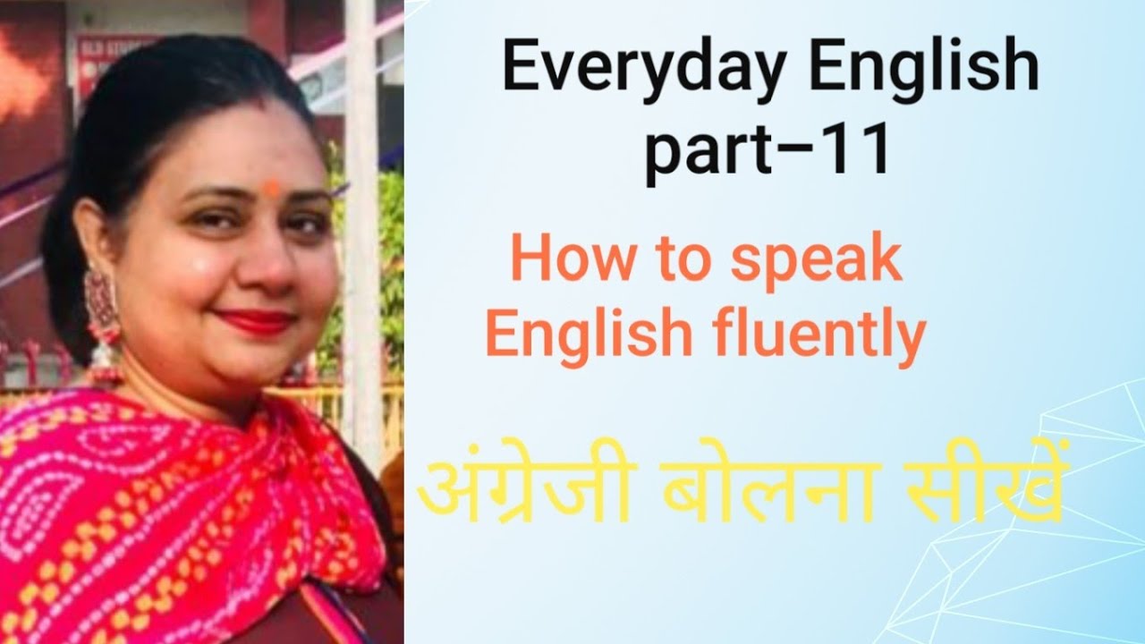 Everyday English 🌻part-11 forms of small speeches - YouTube