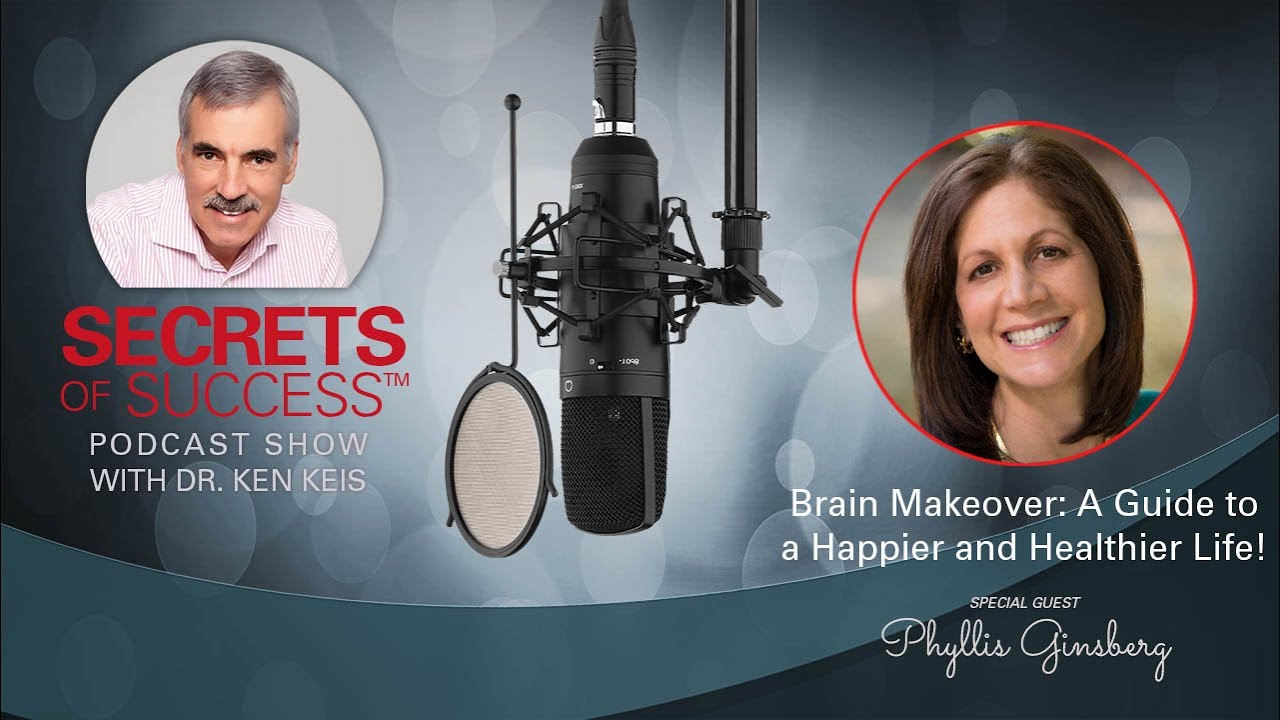 Brain Makeover: A Guide to a Happier and Healthier Life! | Phyllis ...