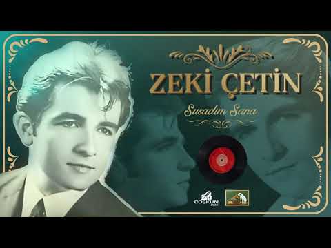 Zeki Çetin - Susadım Sana (1968)