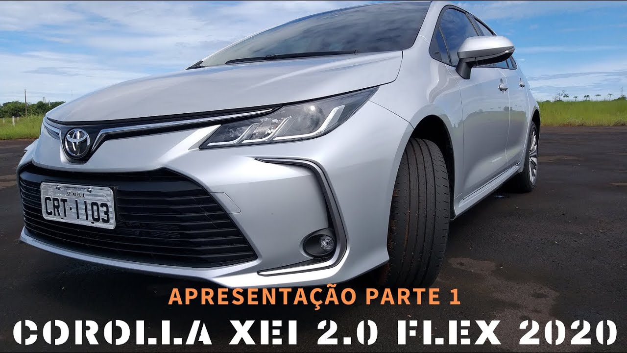 Apresentação do meu novo Corolla Xei 2020 - Parte 1 - YouTube