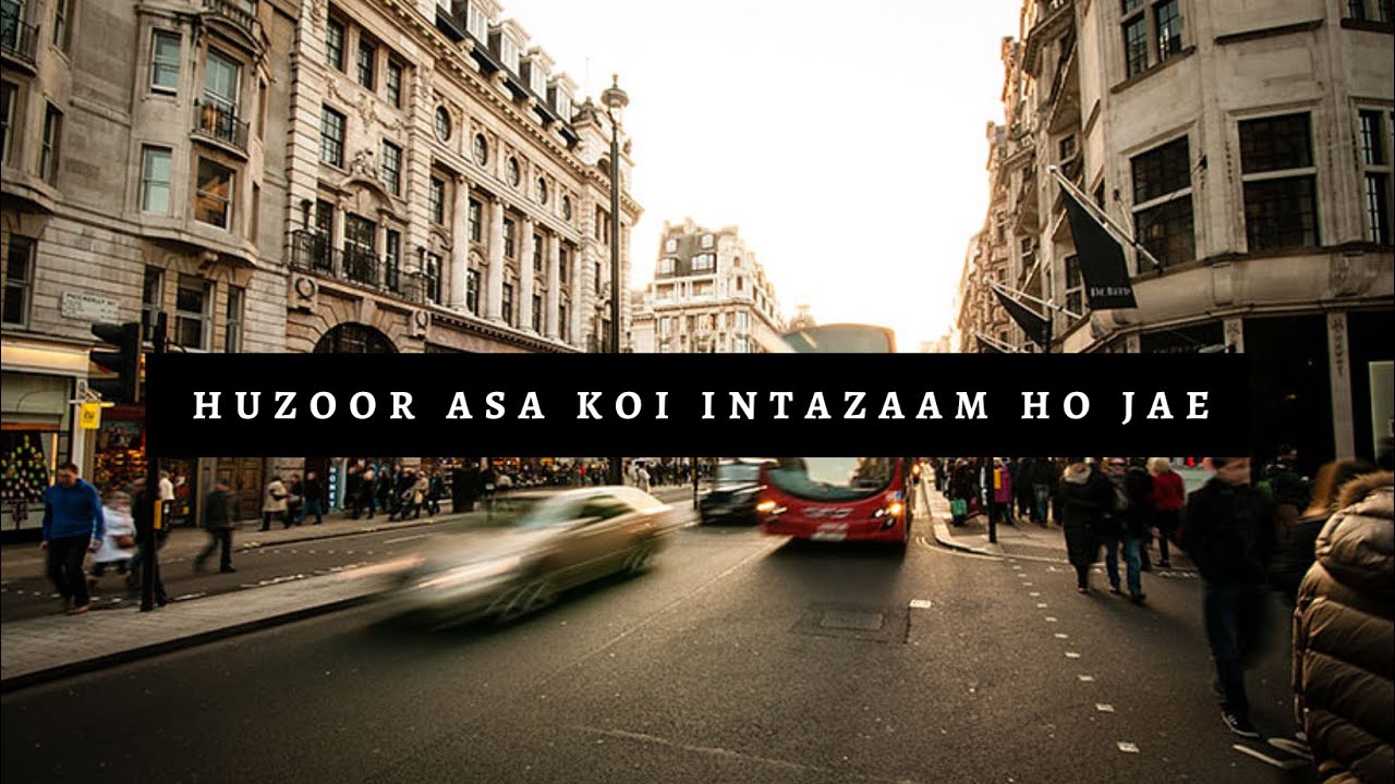 Huzoor ﷺ Aisa Koi Intezam Ho Jaye | Peaceful | Heart Touching Naat 2023 ...