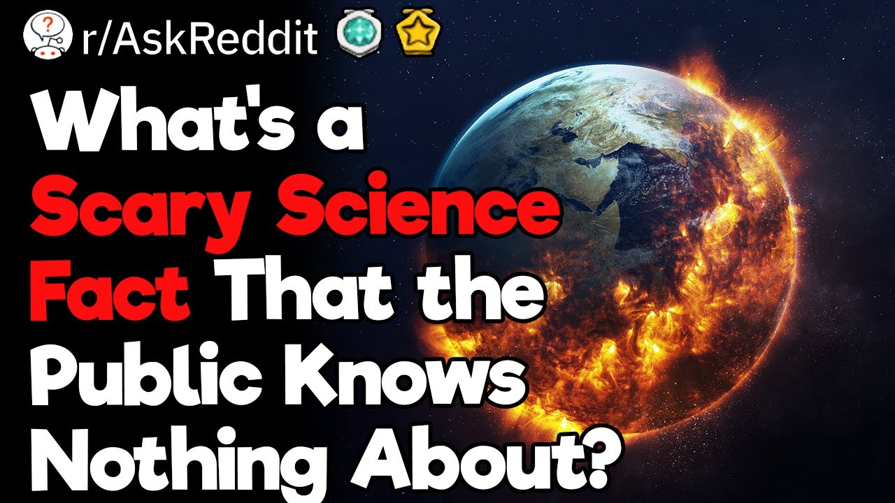 Scariest Science Facts - YouTube