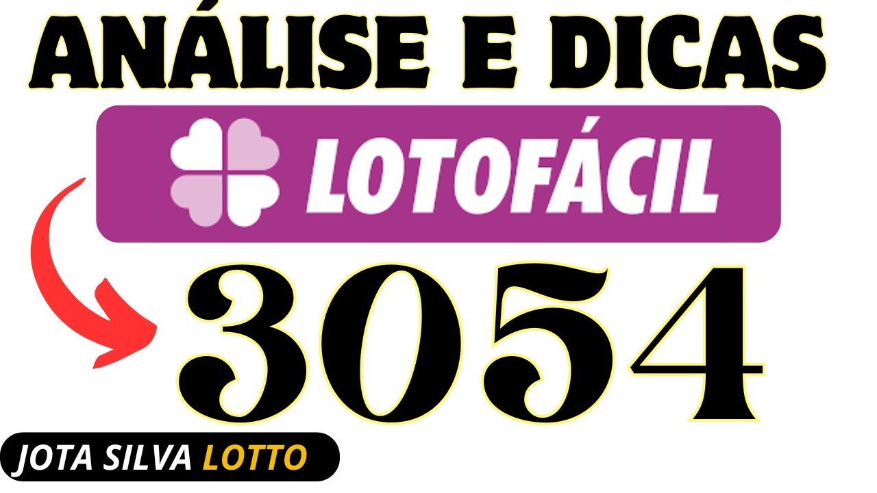 ANÁLISE E DICAS PARA LOTOFÁCIL 3054 - YouTube