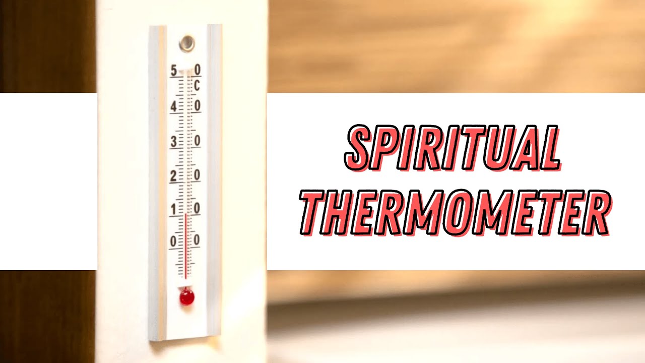 Spiritual Thermometer | Cheryl Baclaan | Online Bible Study - YouTube