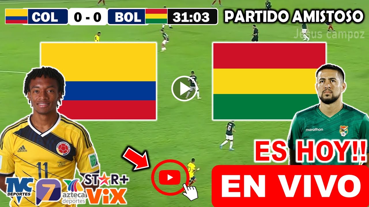 Colombia vs. Bolivia en vivo, donde ver, a que hora juega Partido ...