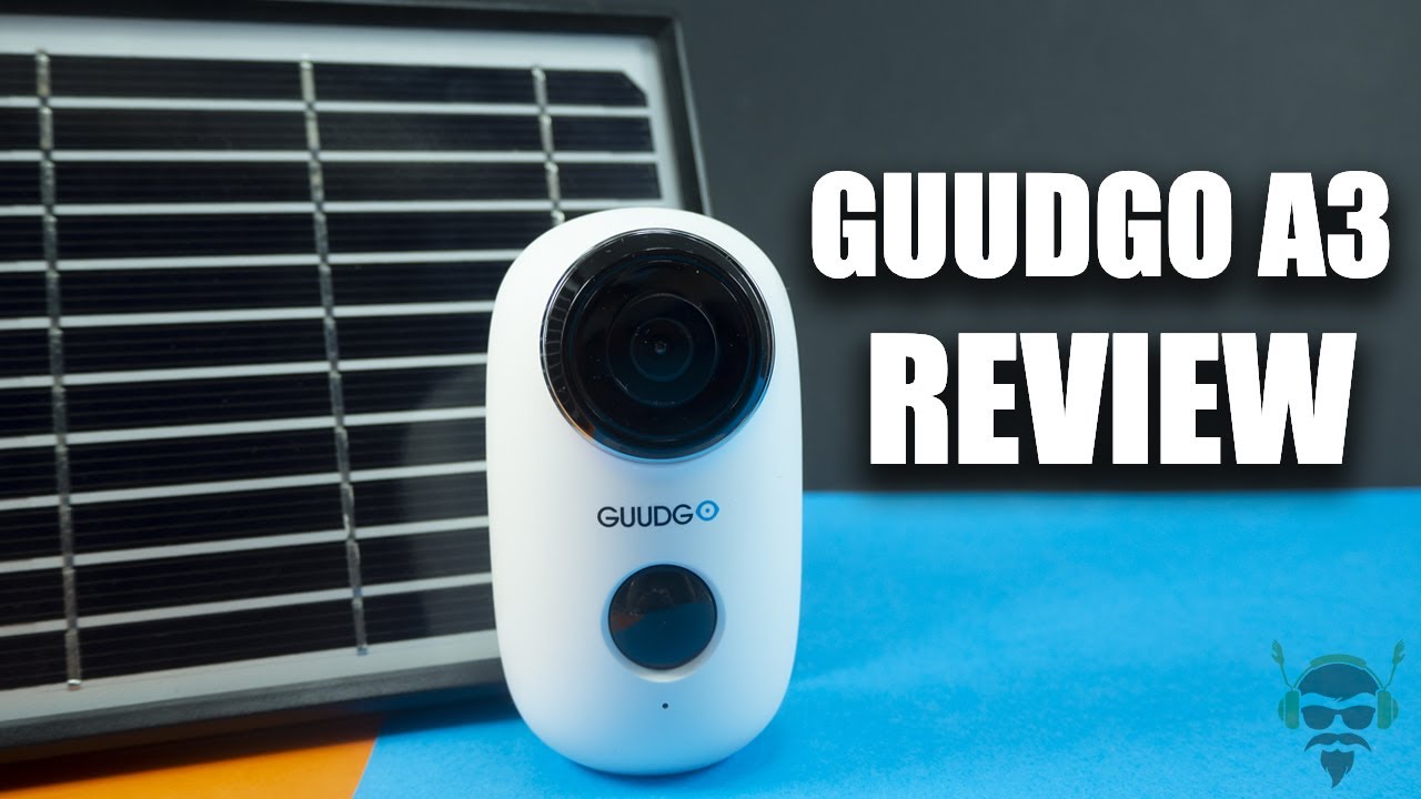 GUUDGO A3 Review | Outdoor Camera with Solar Panel Wireless ...