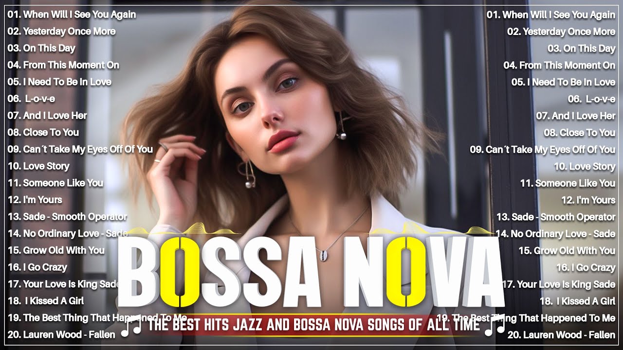 The Best Bossa Nova Covers 2023 π Unforgettable Jazz Bossa Nova Songs πΌ