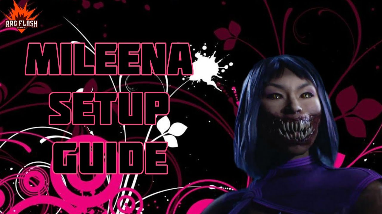 Mileena Set-Up Guide! - YouTube