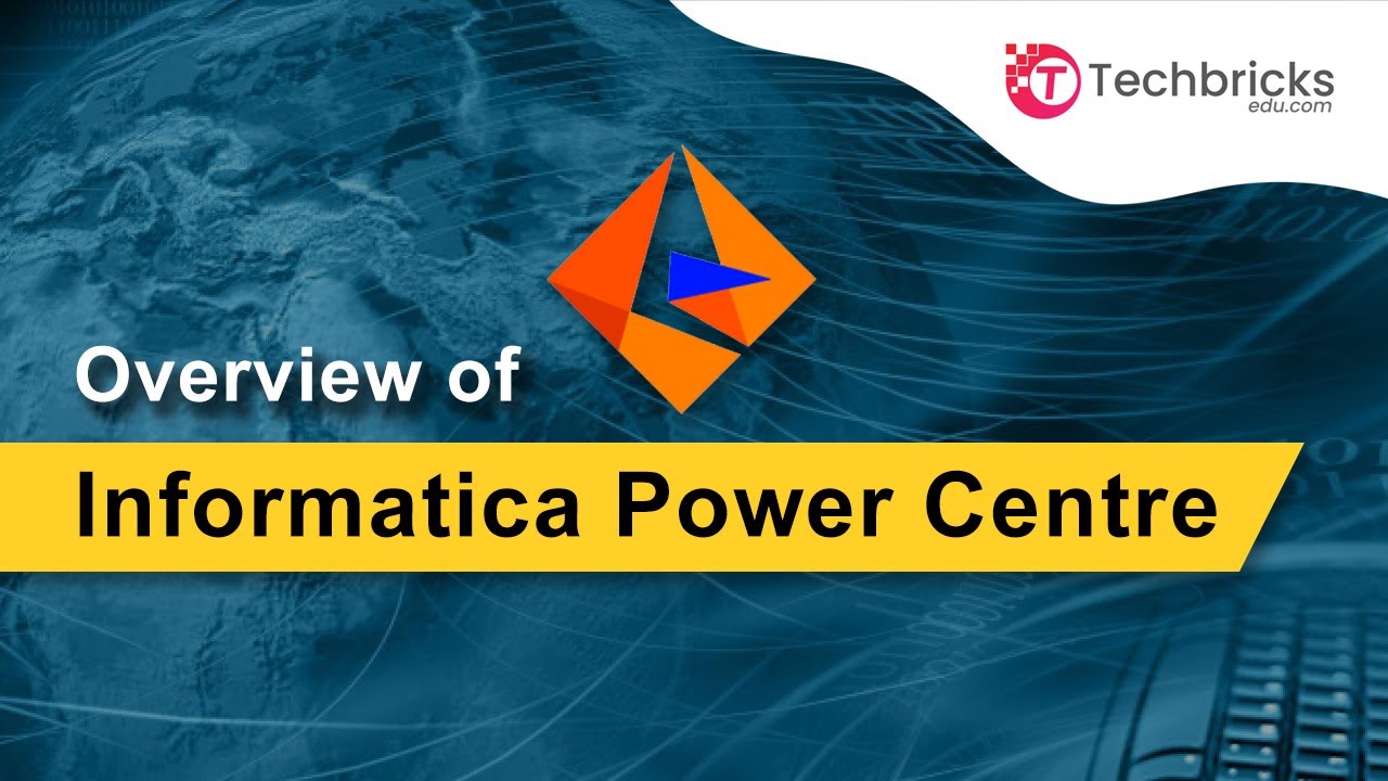 Introduction to Informatica Power Centre || TechBricks Edu - YouTube
