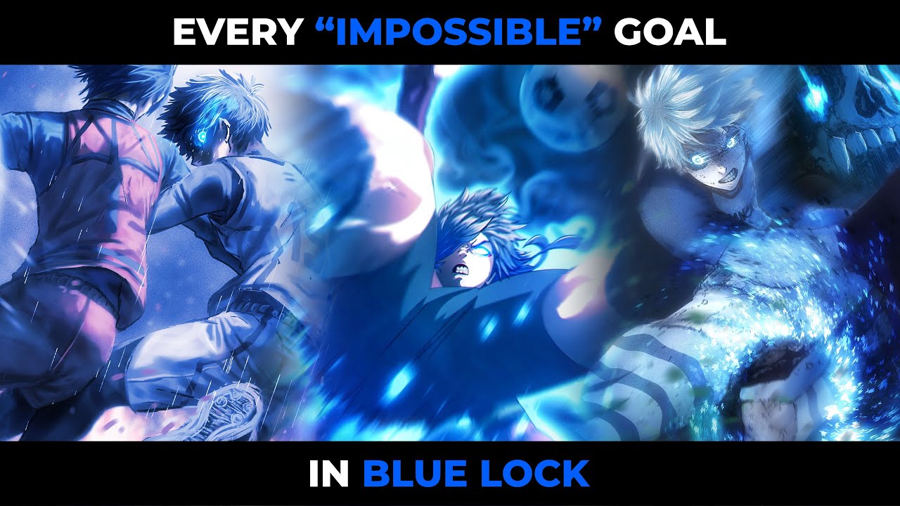 What Blue Lock Goals are IMPOSSIBLE?! | Blue Lock - YouTube